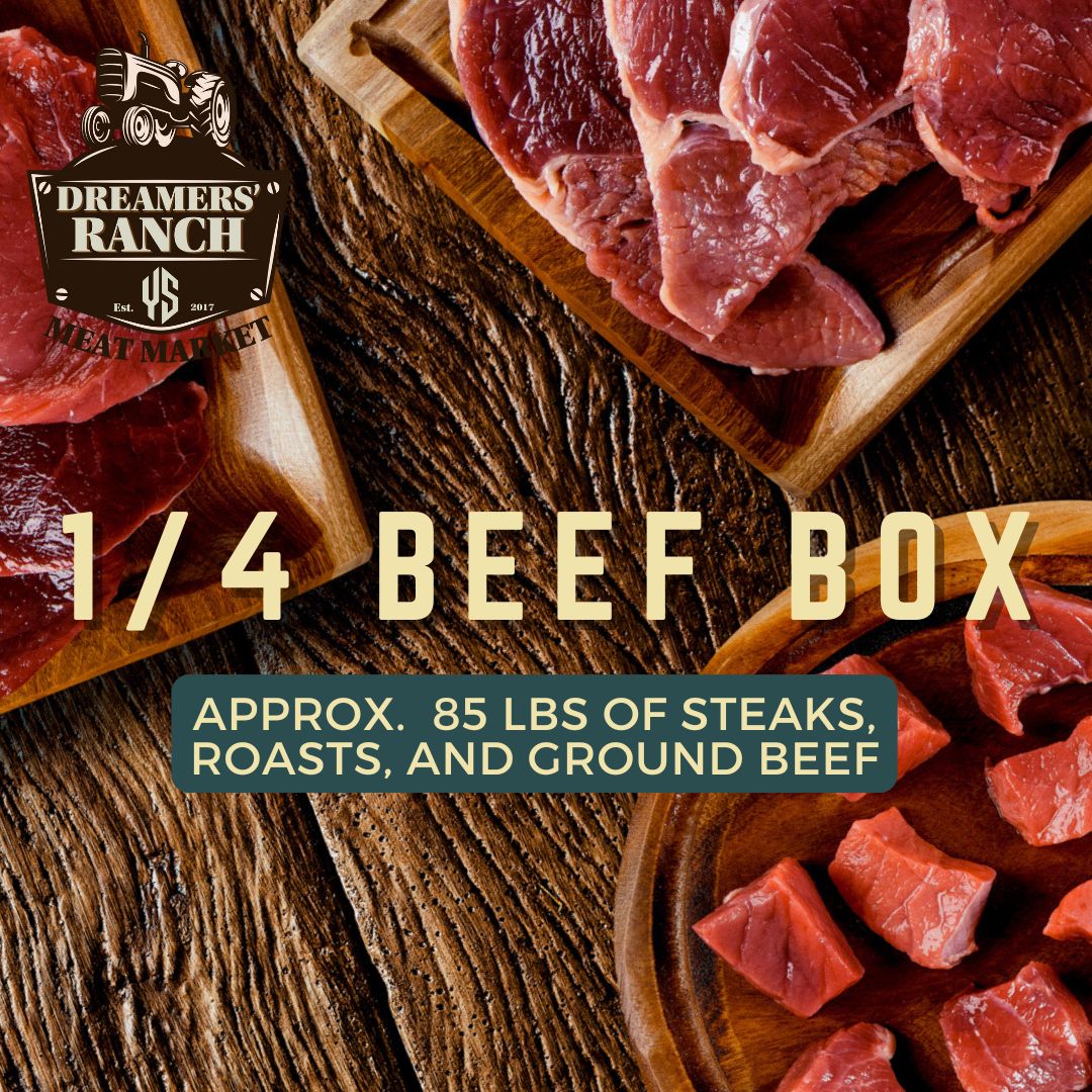 1/4 Beef Box – Dreamers' Ranch